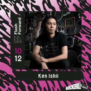 FLASHFORWARD: KEN ISHII + CYRK (LIVE) + FABRICE LIG - The Rockerill Art Industry / Charleroi